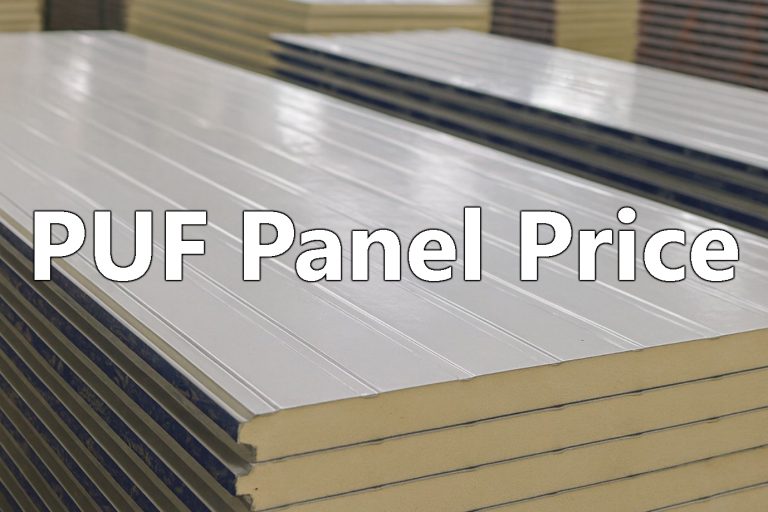 In-depth Guide to PUF Panel Prices - Reduce Building Costs